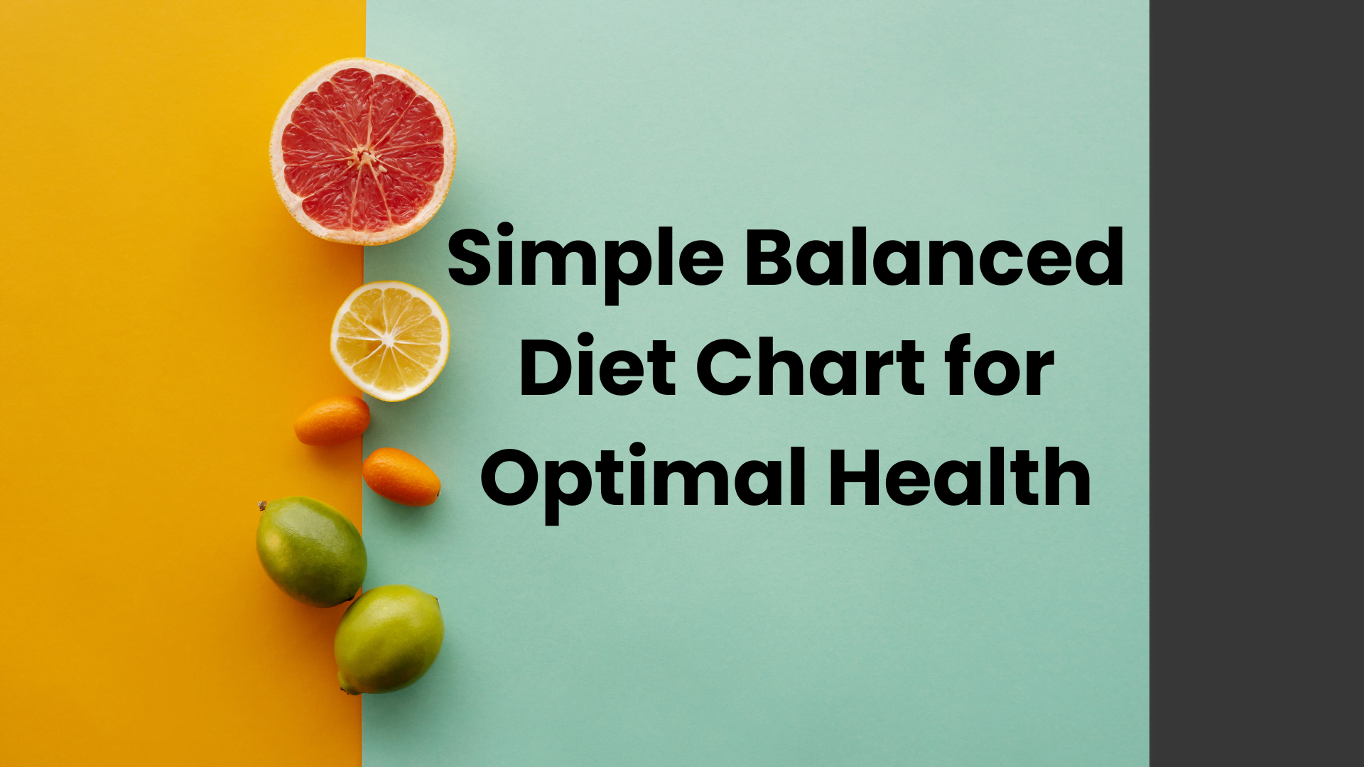 Simple Balanced Diet Chart: The Guide to Healthy Eating